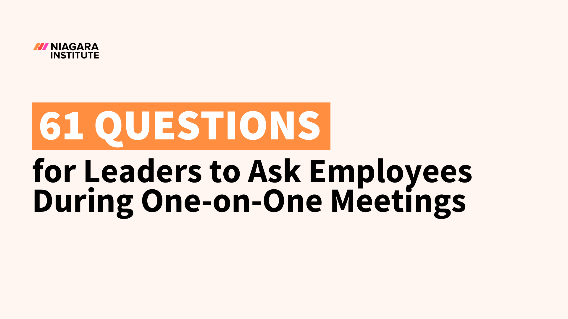 101 One-On-One Meeting Questions for Bosses and Employees