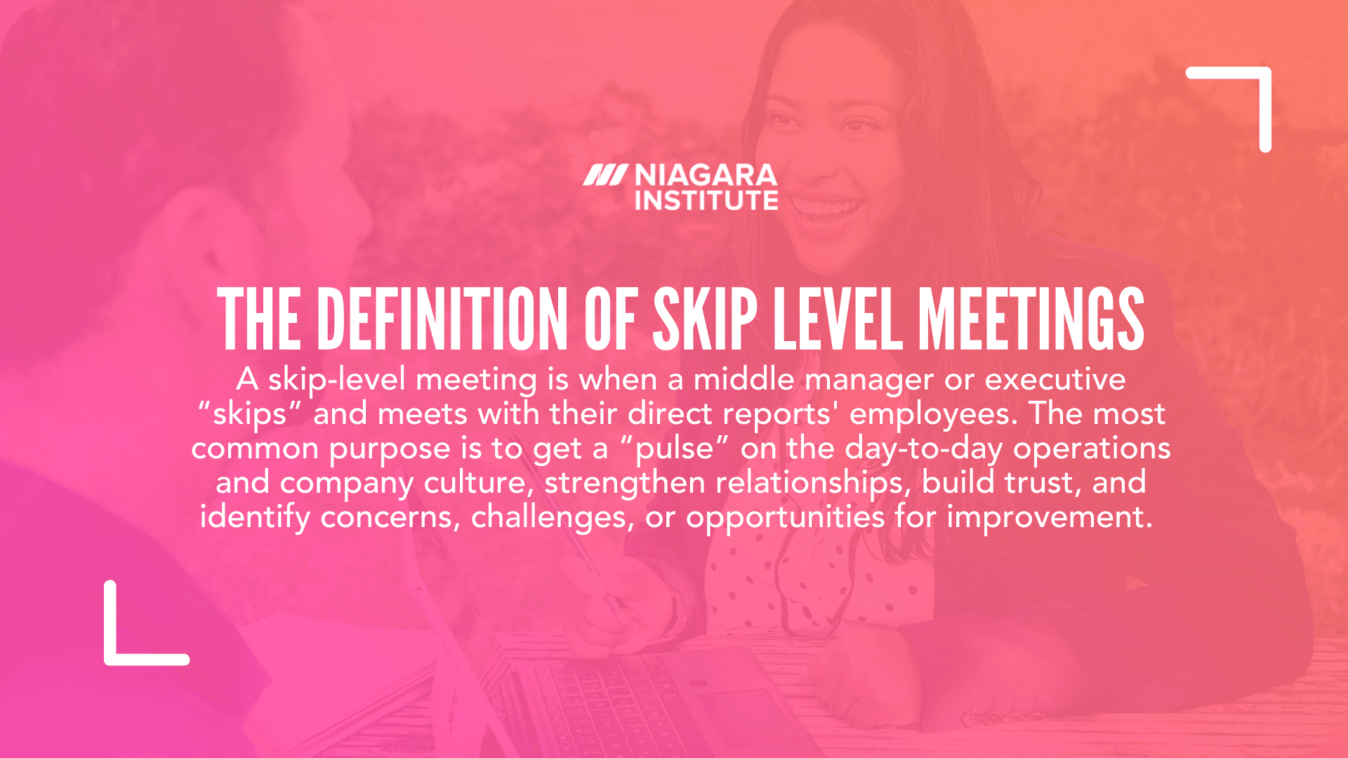 Skip-Level Meetings 101: A Brief Guide for Middle Managers