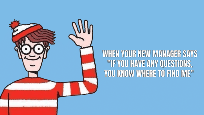 6 First Day of Work Memes That Perfectly Sum Up What It's Like