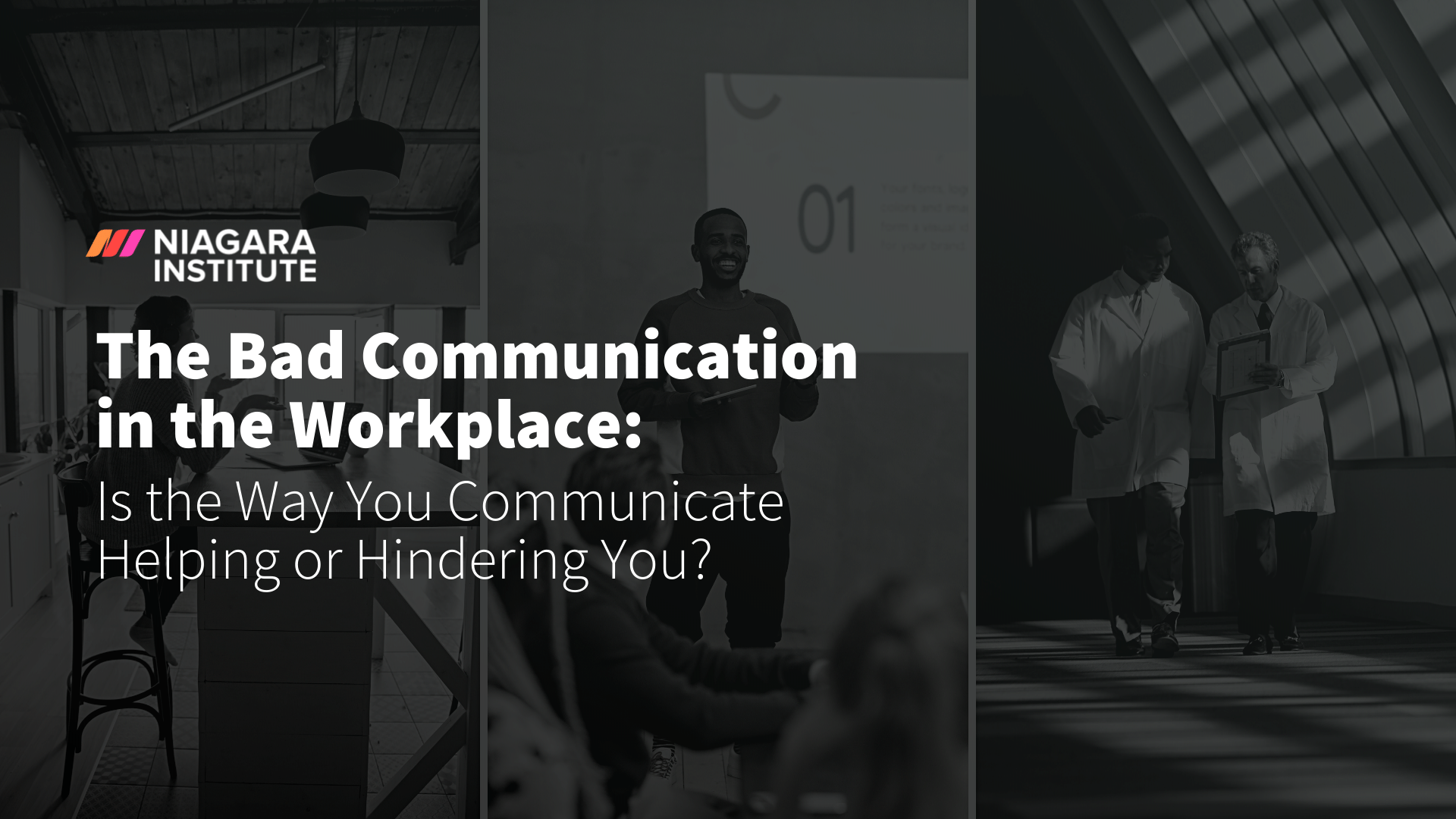 The Guide to Overcoming Bad Communication in the Workplace