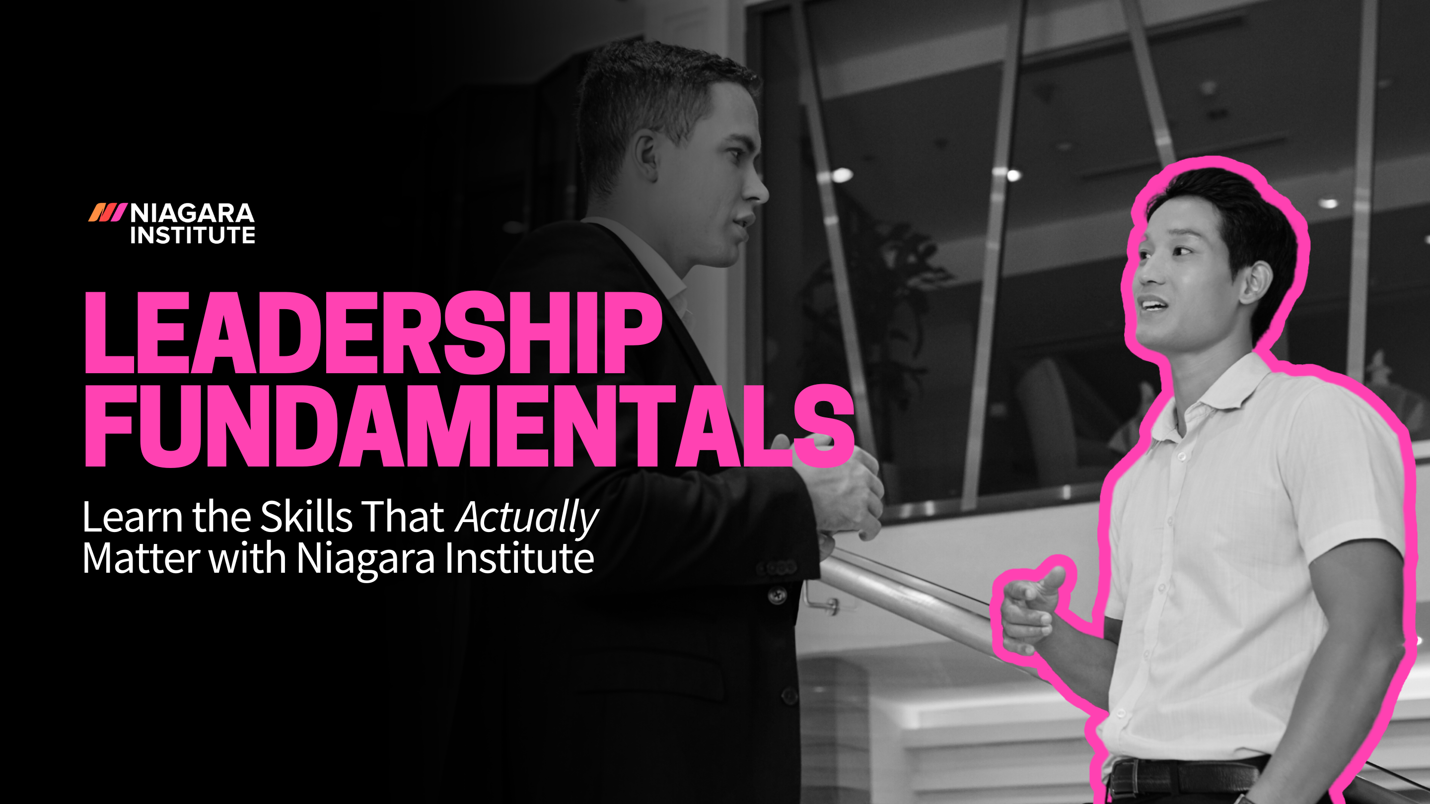 Leadership Fundamentals | Building the Essentials Skills of Leadership